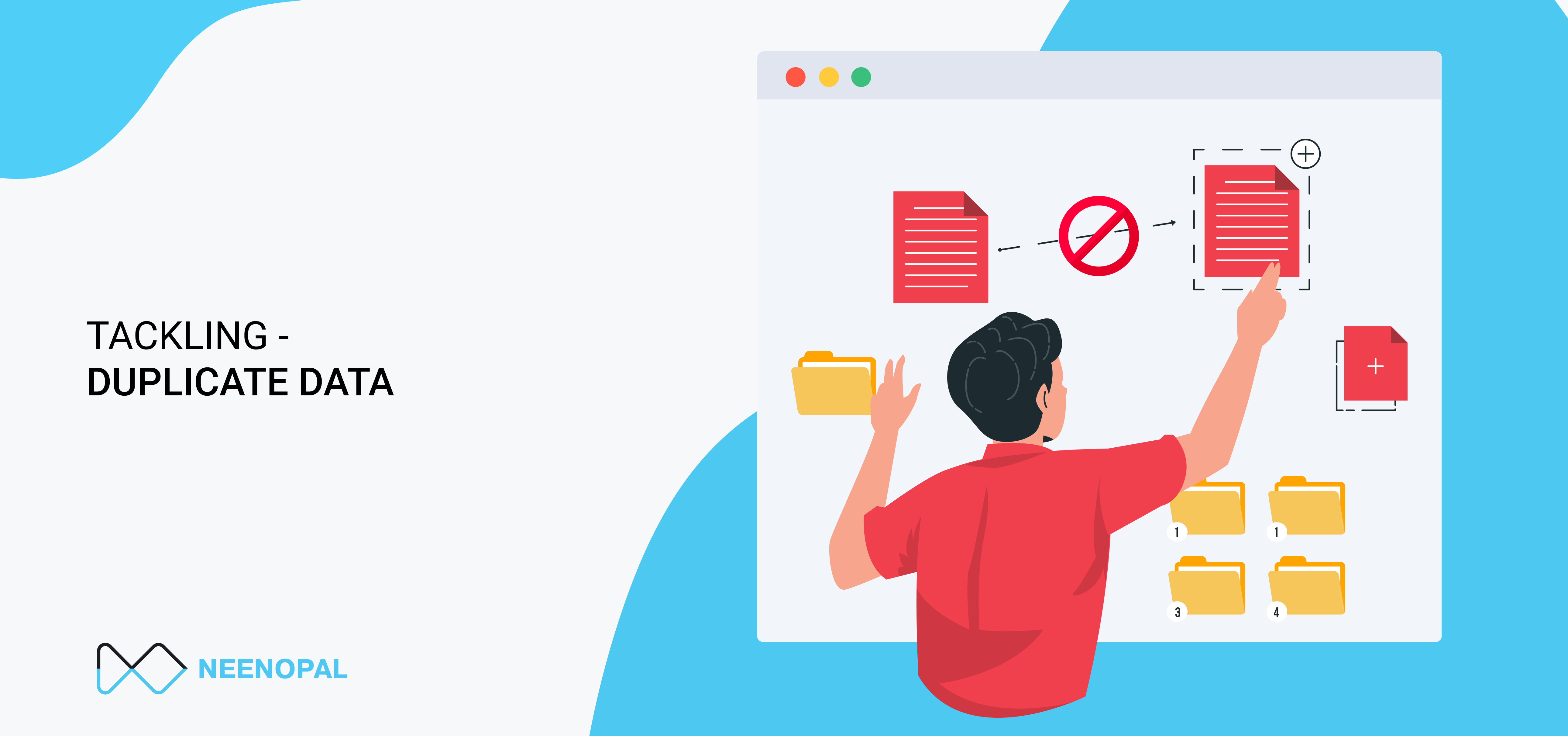 A Complete Guide to Tackle Duplicate Data A Complete Guide to Tackle Duplicate Data